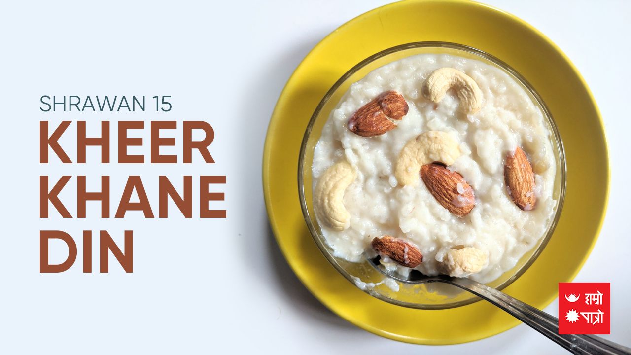 Khir Khane Din/Barah Jayanti | Hamro Patro