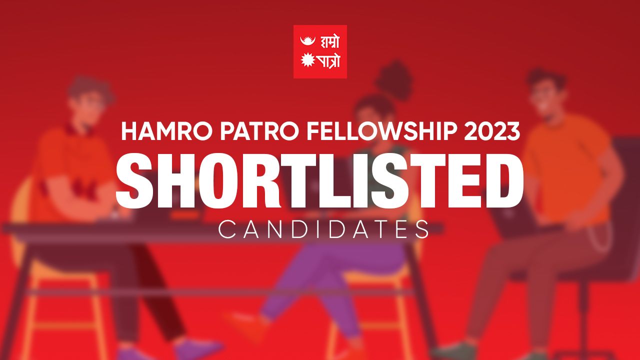 Hamro Patro's Fellowship 2023 Program Updates | Hamro Patro